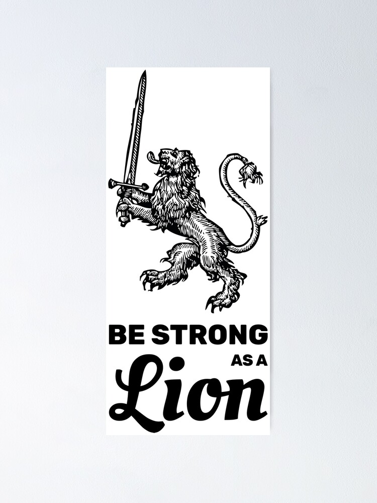 "Be Strong As A Lion Motivational Quote Gym Design" Poster for Sale by ...