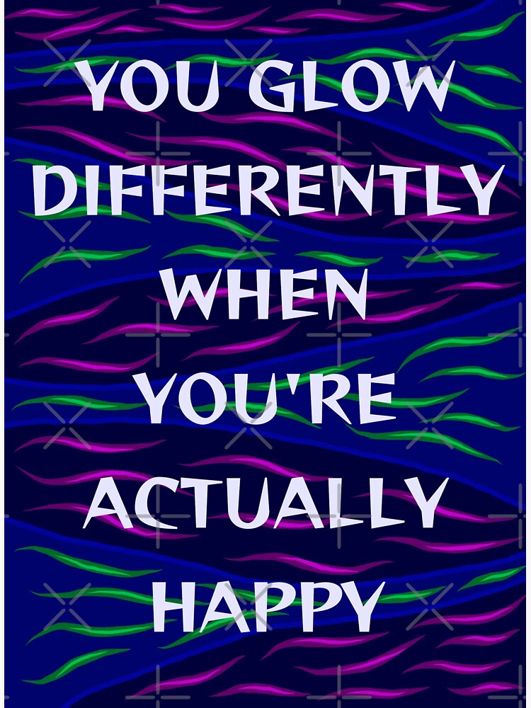 "Radical Feminist Humanist Quote - You Glow Differently When You're ...