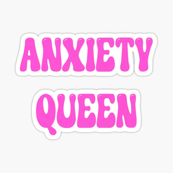 "Pink anxiety queen" Sticker for Sale by Stickernpattern | Redbubble