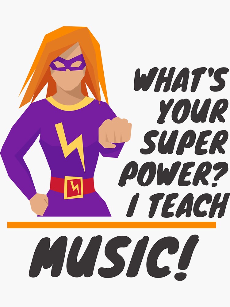 "Music Teacher Superhero Design" Sticker for Sale by myspookycuties ...