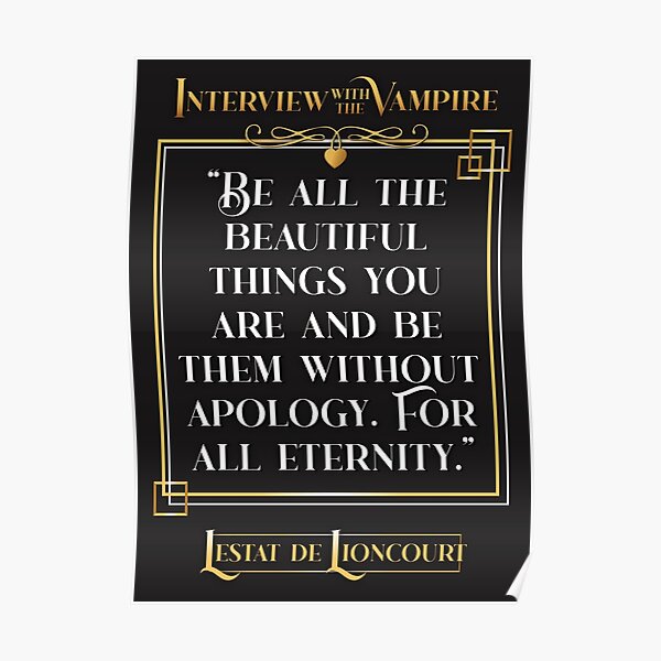 "Interview with the Vampire Lestat Quote - Transparent" Poster for Sale ...