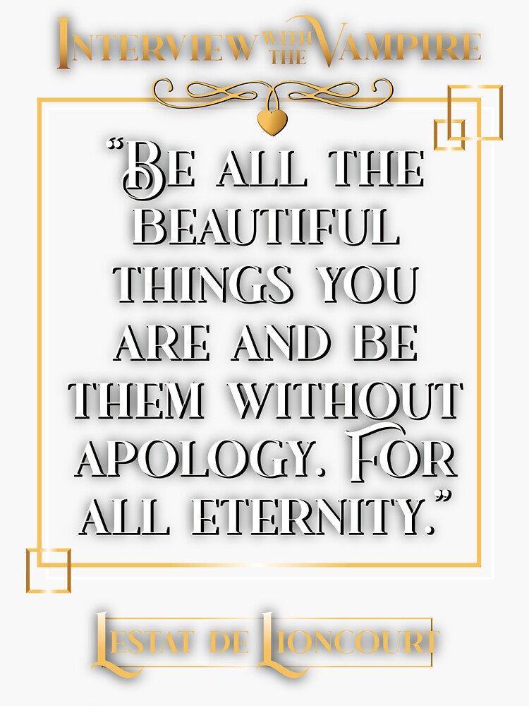 "Interview with the Vampire Lestat Quote - Transparent" Sticker for ...