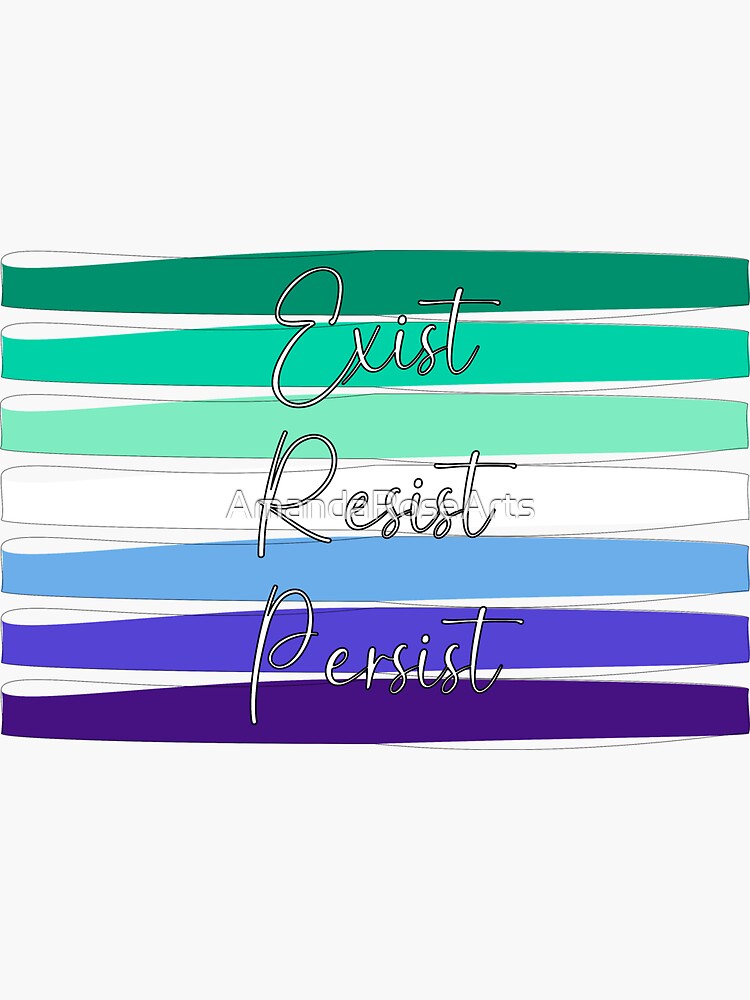 "MLM Pride Exist, Resist, Persist " Sticker for Sale by AmandaRoseArts ...