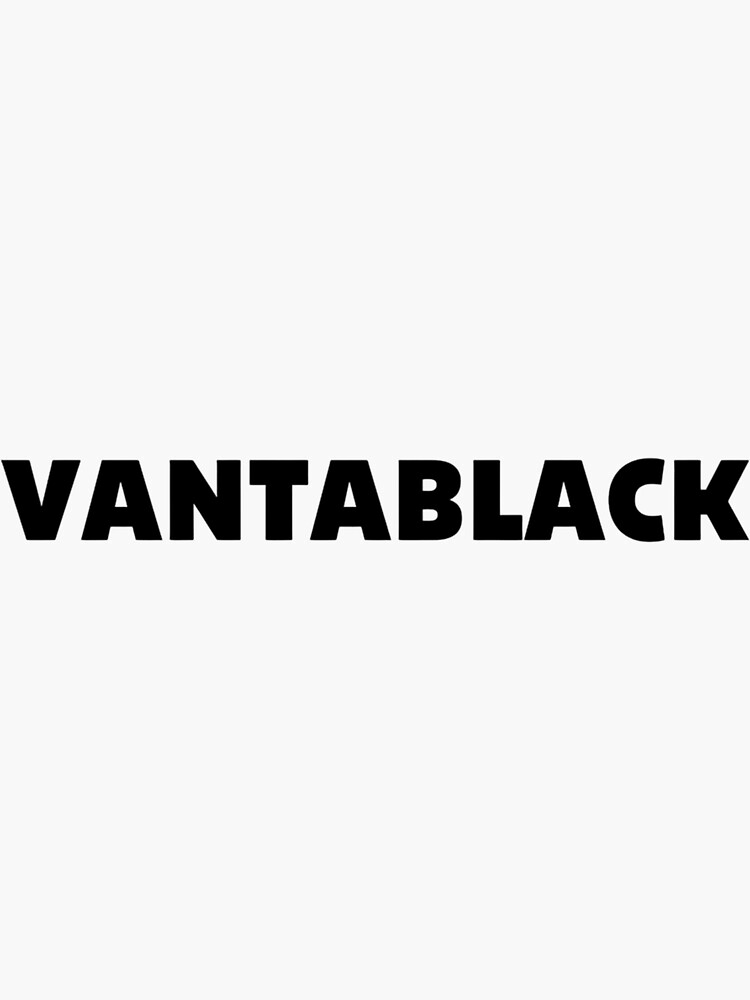 "vantablack (Blackest Black)" Sticker for Sale by rightproduct | Redbubble