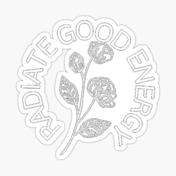 "Radiate your energy quotes " Sticker for Sale by WiLander | Redbubble
