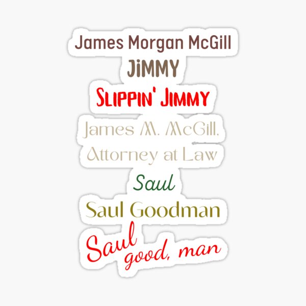 "Better Call Saul, the names" Sticker for Sale by MoonDaisy77 | Redbubble