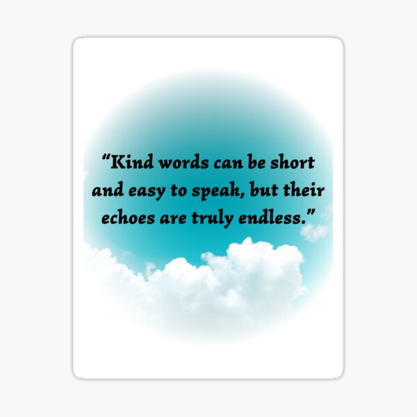 "Kind Words" Sticker for Sale by coolalpha2u | Redbubble