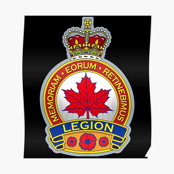 "THE ROYAL CANADIAN LEGION" Poster for Sale by WOOFANG | Redbubble