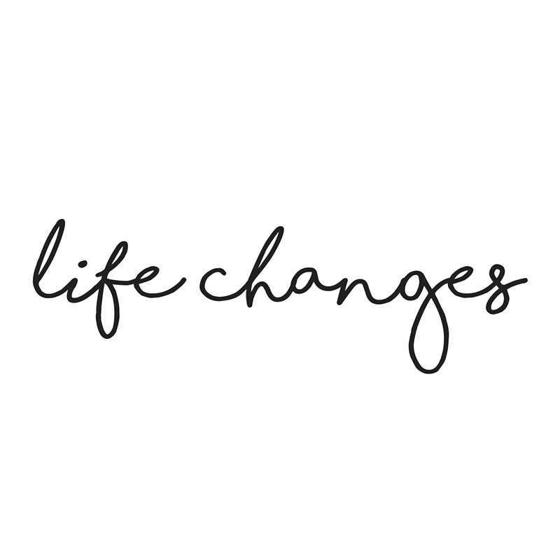 "Life Changes Sticker" by Beeline Design | Redbubble