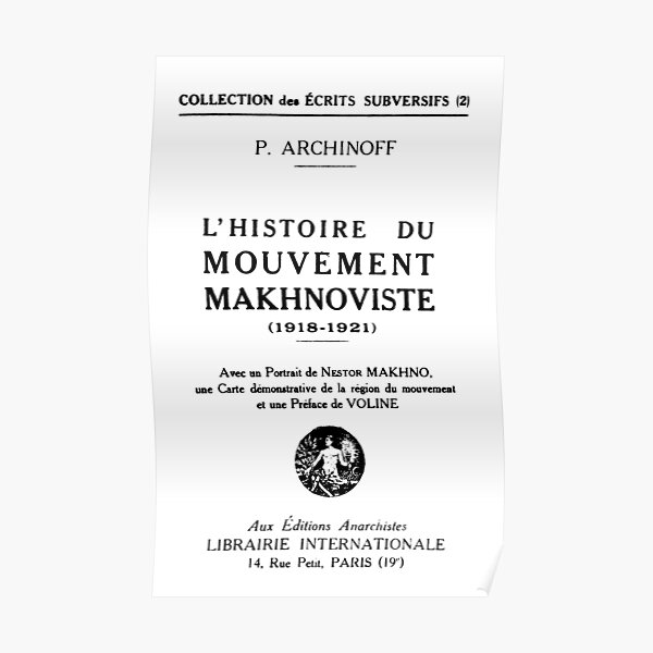 "History of the Makhnovist Movement (1923) by Peter Arshinov " Poster ...