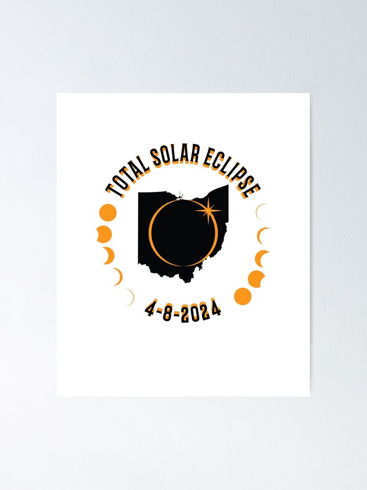 "Ohio Total Solar Eclipse Path 2024 Eclipse Souvenir " Poster for Sale ...