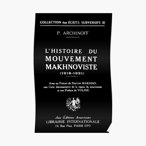 "History of the Makhnovist Movement (1923) by Peter Arshinov " Poster ...