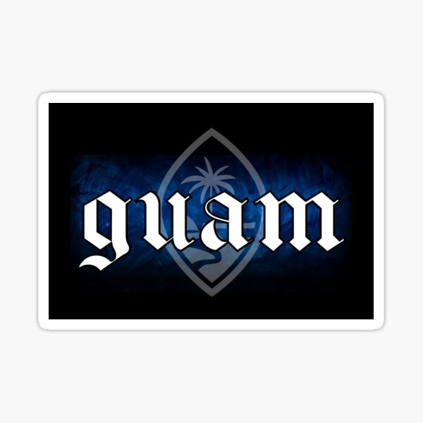 "Guam" Sticker for Sale by PolyMicroMela | Redbubble