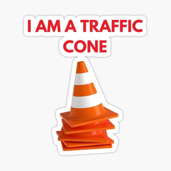 "I am a traffic cone" Sticker for Sale by CorneliusDesign | Redbubble