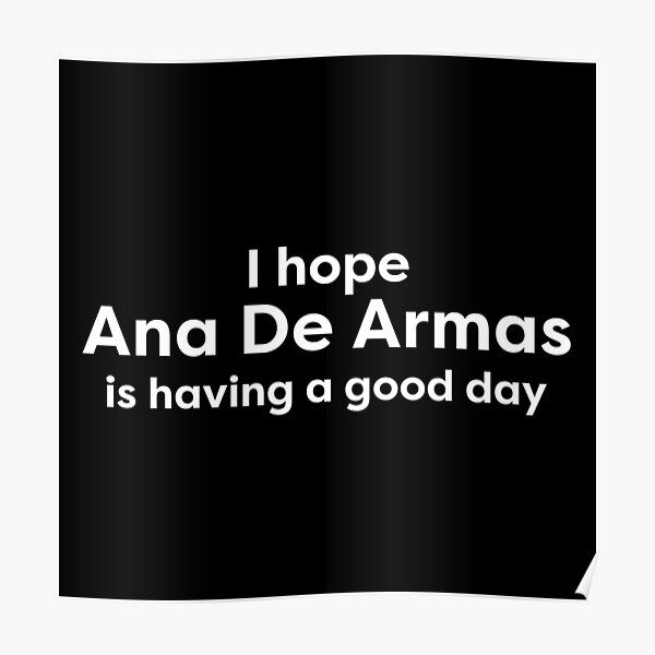 "I love Ana de amras" Poster for Sale by BonnieDriver | Redbubble