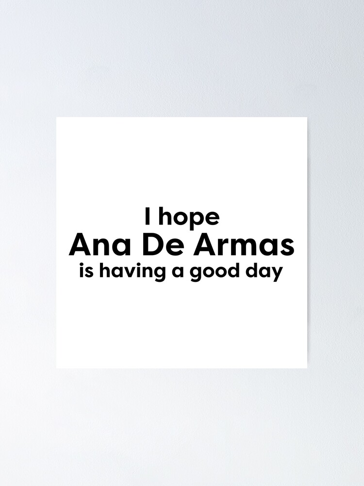 "I love Ana de Armas" Poster for Sale by BonnieDriver | Redbubble