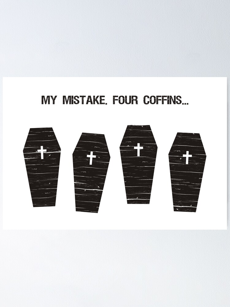 "Four Coffins" Poster for Sale by byway | Redbubble