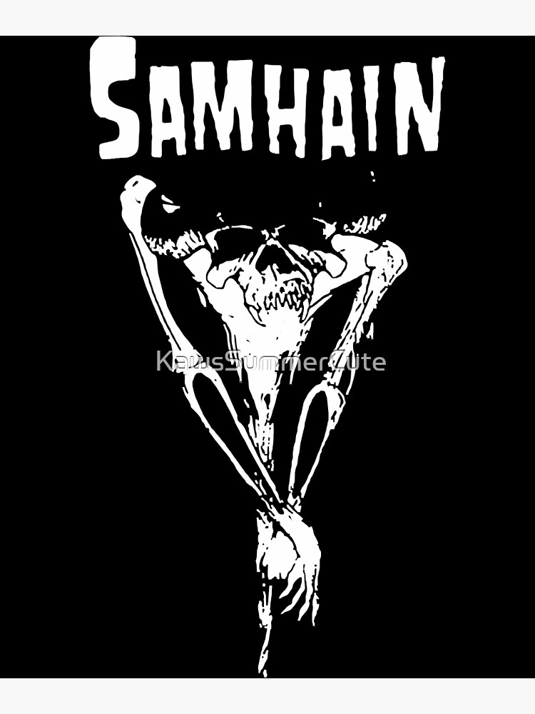 "Everything You Need To Know About Samhain Band" Poster for Sale by KawsSummerCute | Redbubble