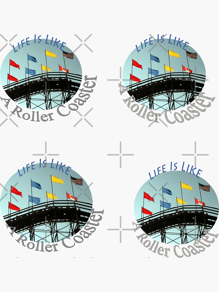 "Life Is Like A Roller Coaster, Roller Coaster Flags Sticker pack ...