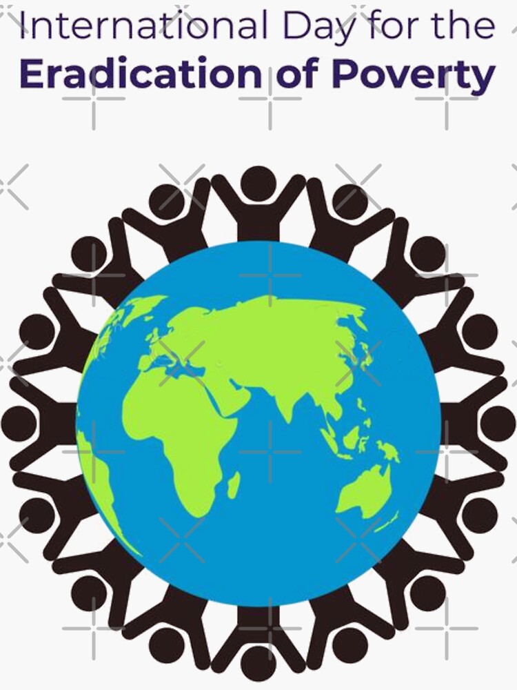 "International Day for the Eradication of Poverty" Sticker for Sale by ...