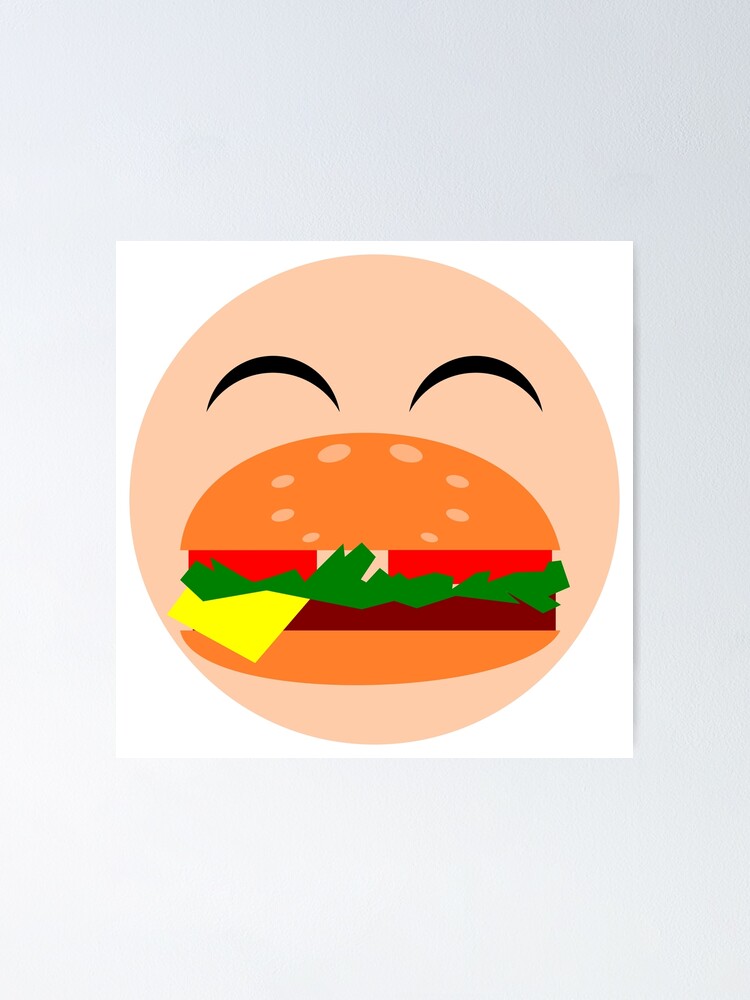 "burger face" Poster for Sale by taniplusshop | Redbubble