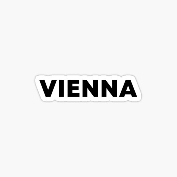 "Vienna" Sticker for Sale by MuzamilAhmed | Redbubble