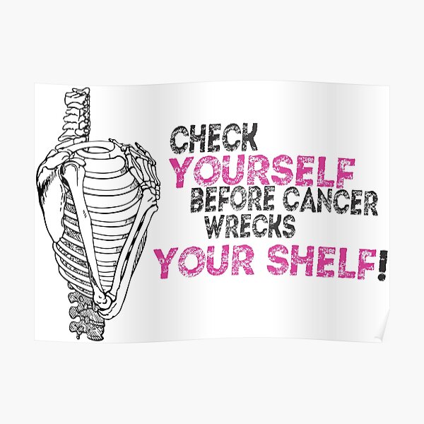 "check yourself (breast cancer awareness)" Poster for Sale by B0red ...