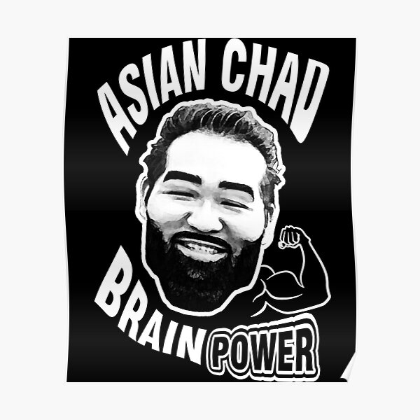 "Asian Chad Classic T-Shirt.png" Poster for Sale by JeremyEdwards1 ...