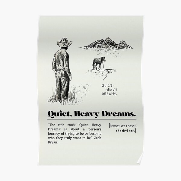 "Zach Bryan Quiet Heavy Dreams" Poster for Sale by Johanna-Whetzel ...