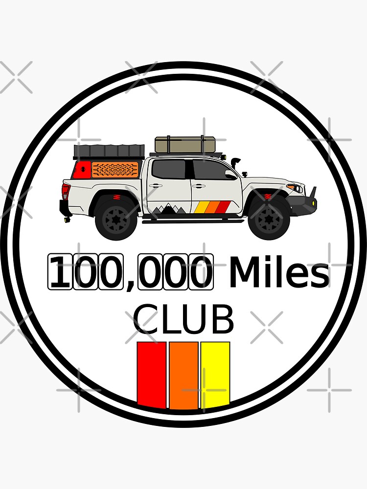 "Tacoma 100K Miles Club." Sticker for Sale by machinerobo | Redbubble