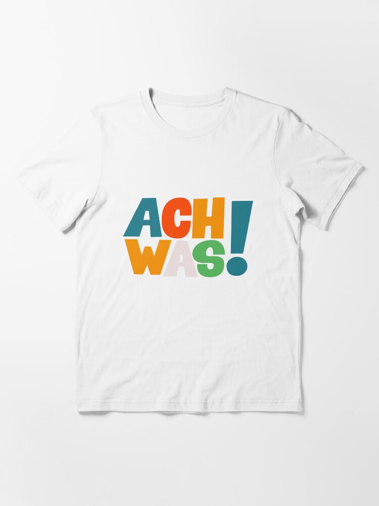 "Ach was! - T-Shirt - Loriot - TV Kult - Deutsch" T-Shirt von Boogosh ...