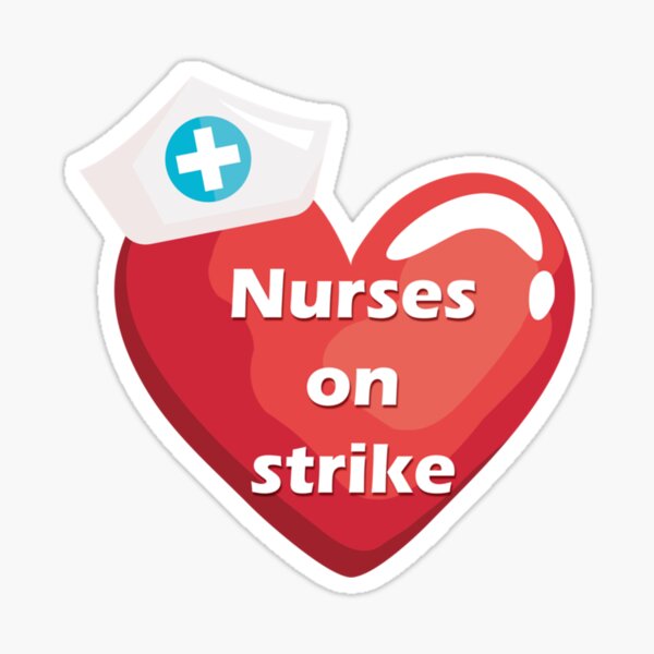 "Nurses on strike " Sticker for Sale by ShirtGardens | Redbubble