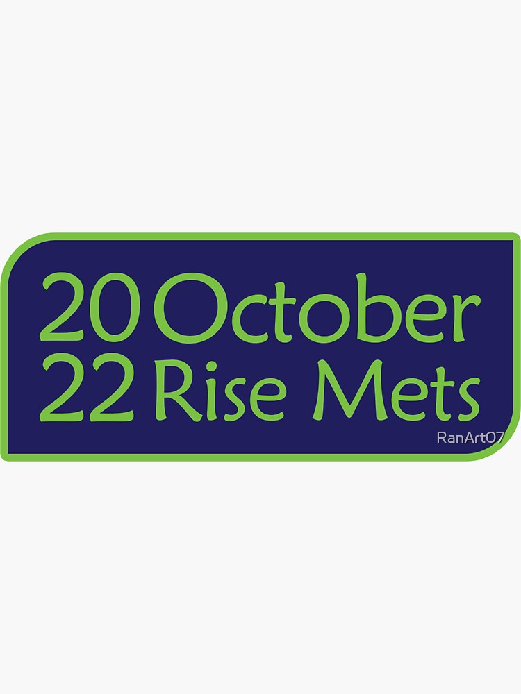 "October Rise Mets 2022" Sticker for Sale by RanArt07 | Redbubble