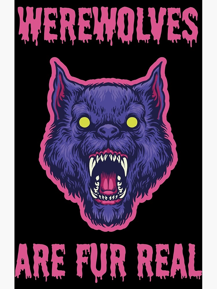 "Werewolves are fur real funny halloween costume horror movie" Poster ...