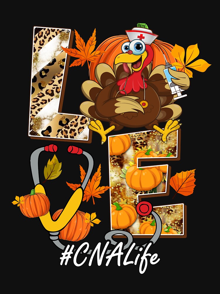 "CNA Certified Nursing Assistant Love Thanksgiving" Essential T-Shirt ...