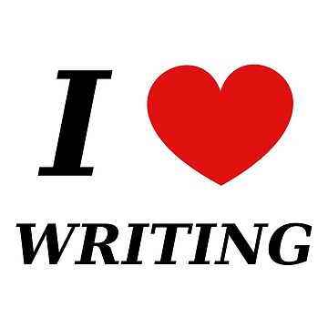 "I love Writing - I Heart Writing - White Lettering" Sticker for Sale ...