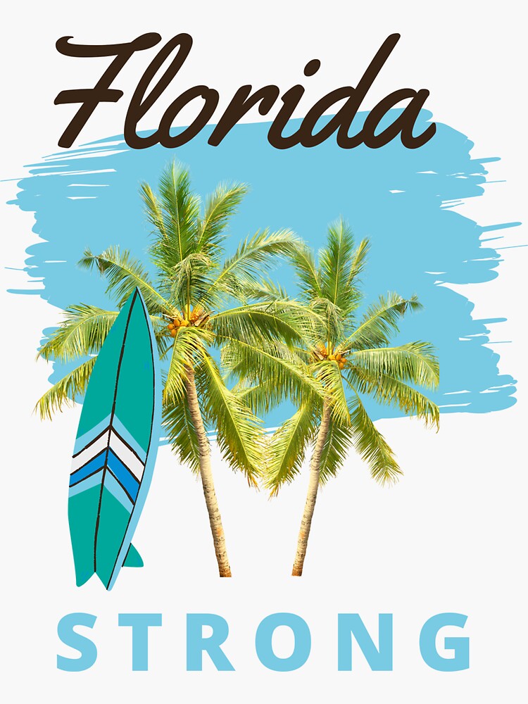 "FLORIDA STRONG" Sticker for Sale by Bomann | Redbubble