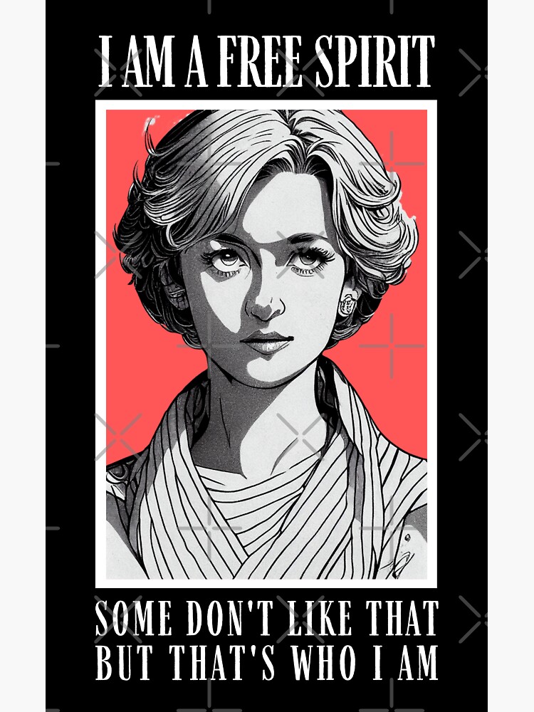 "I am a Free Spirit - Some don´t like that, but that´s who I am - Black - Quote - Diana" Sticker ...