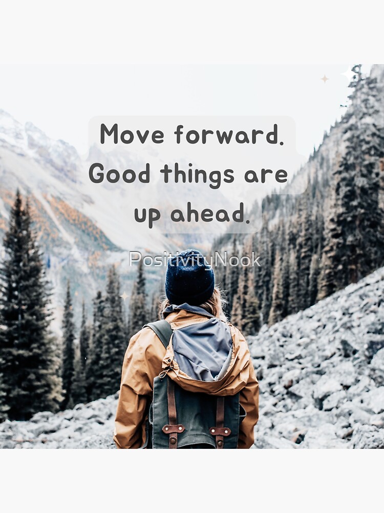 "Move forward" Sticker for Sale by PositivityNook | Redbubble