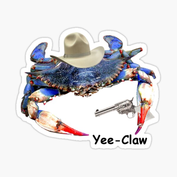 "Yee-Claw" Sticker for Sale by ArtofaNobody | Redbubble