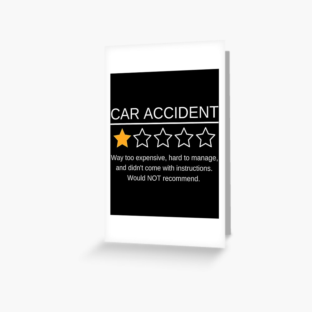 "Funny Car Accident Survivor One Star Rating Injury Recovery" Greeting ...