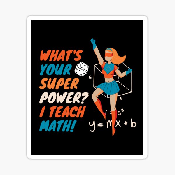 "Math Teacher Superhero Design" Sticker for Sale by myspookycuties ...