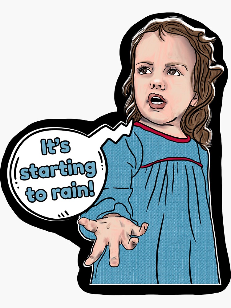 It’s starting to rain!”" Sticker for Sale by saruh2themax | Redbubble