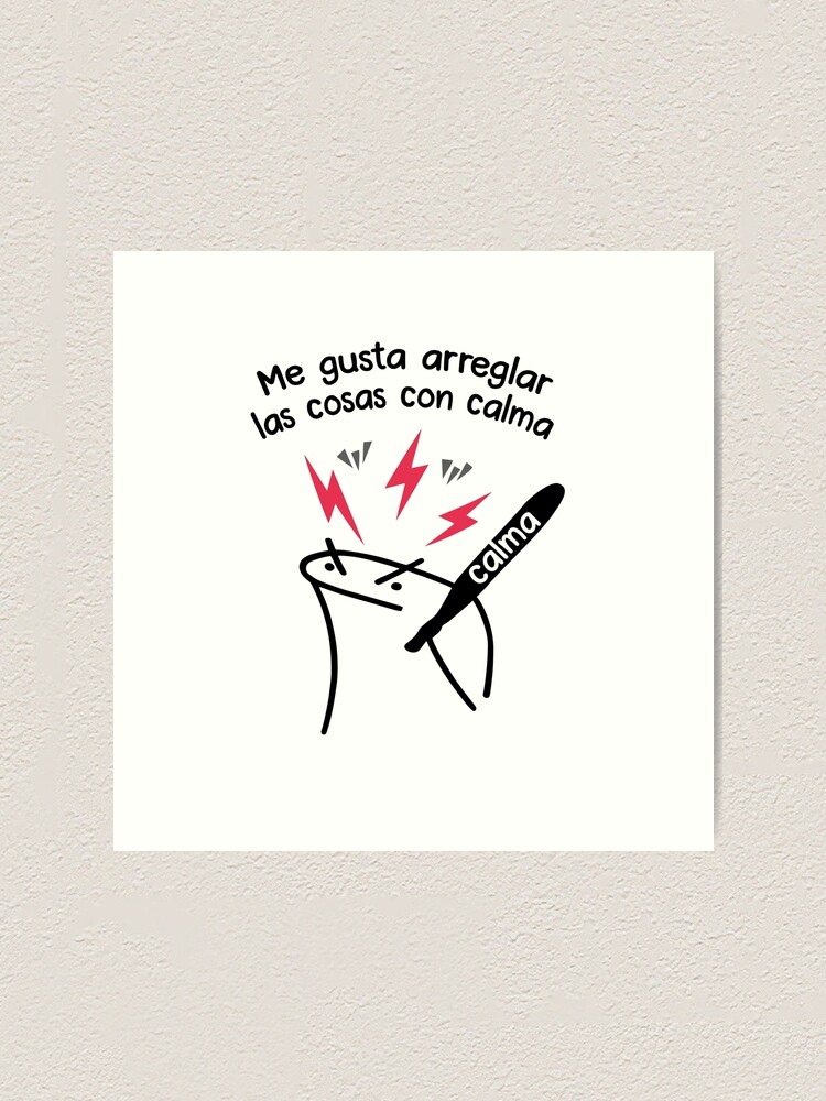 "Flork con calma meme" Art Print for Sale by LatinoPower | Redbubble