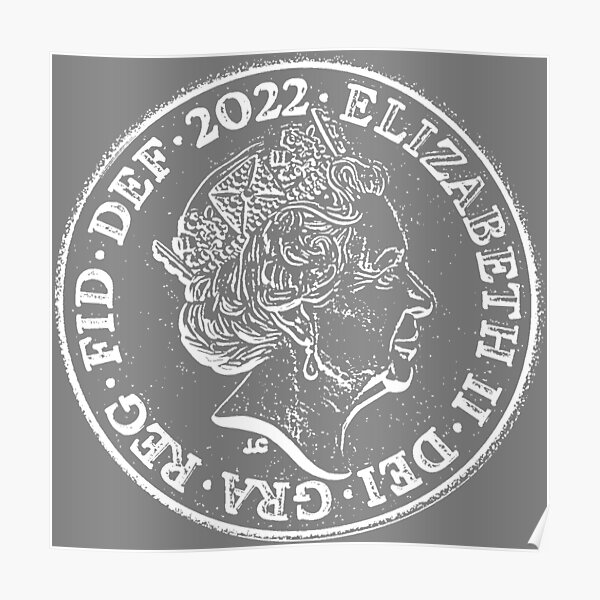 "Queen Elizabeth II 2022 Penny Print in White" Poster for Sale by Berge ...