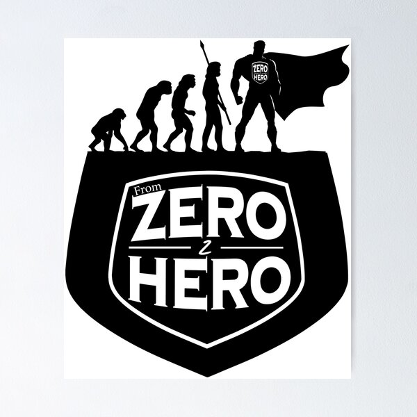 "HERO #2 ZERO" Poster for Sale by MuchHmdn | Redbubble