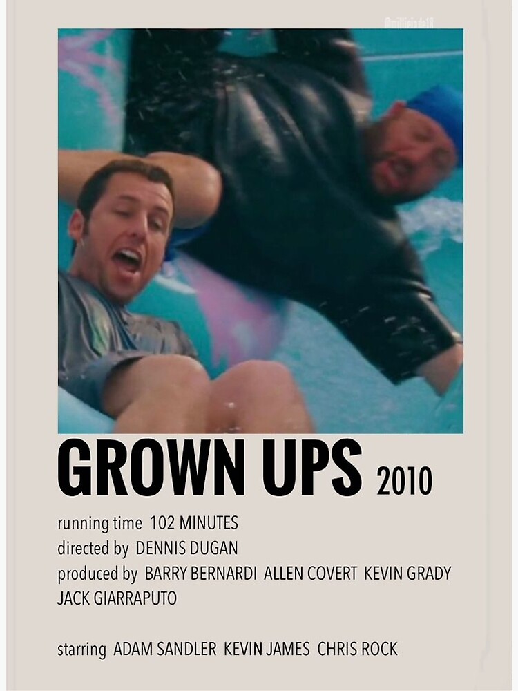 Grown Ups Poster Poster For Sale By Knrowan Redbubble