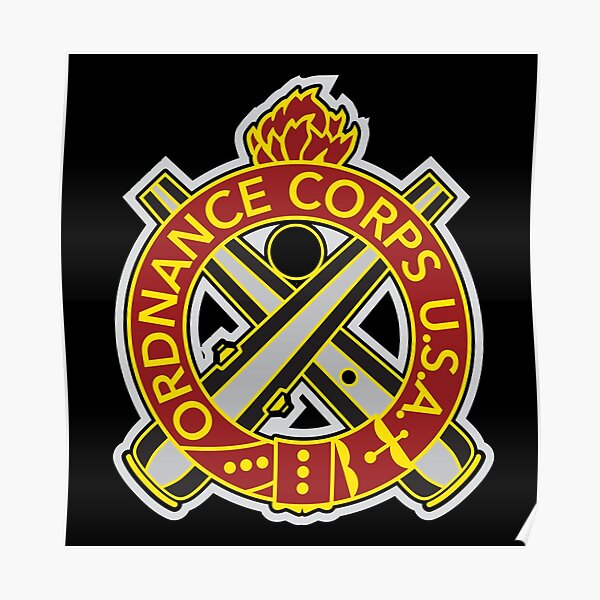 "ARMY ORDNANCE CORPS REGIMENTAL CREST" Poster for Sale by WOOFANG ...