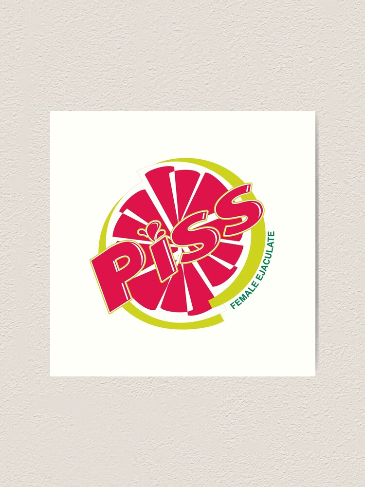 "Piss (Female Ejaculate)- Parody logo of a well known soft drink" Art ...