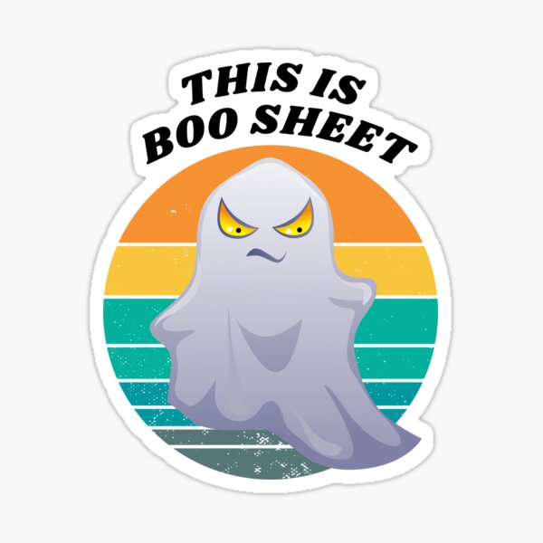 "this is boo sheet" Sticker for Sale by 7amdaoui | Redbubble